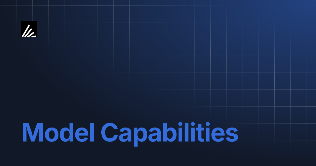 Model Capabilities | Arcee AI Documentation