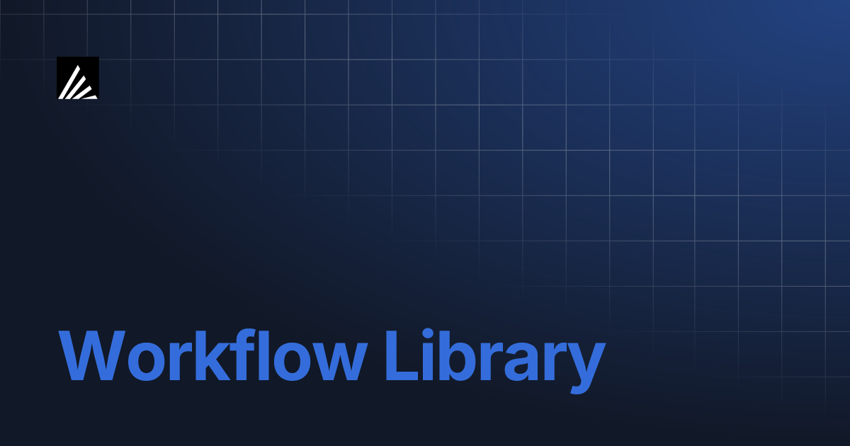 Workflow Library | Arcee AI Documentation