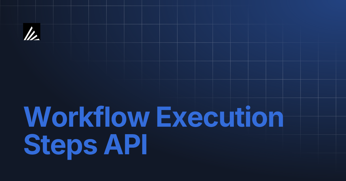 Workflow Execution Steps API | Arcee AI Documentation